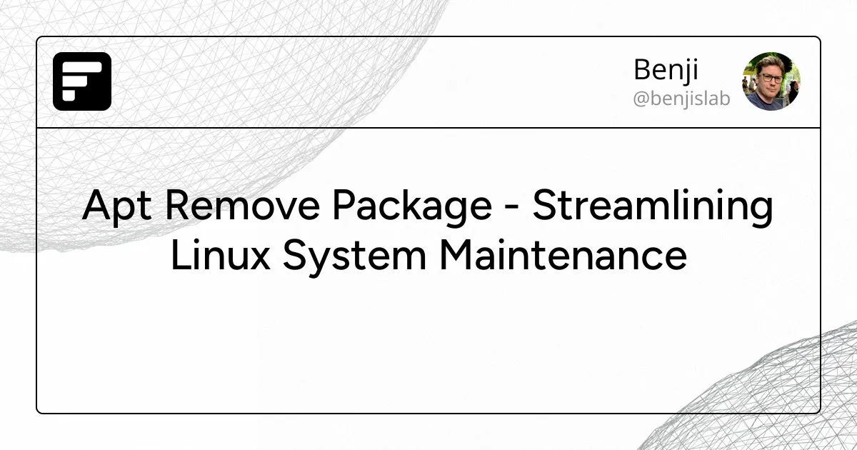 Apt Remove Package - Streamlining Linux System Maintenance