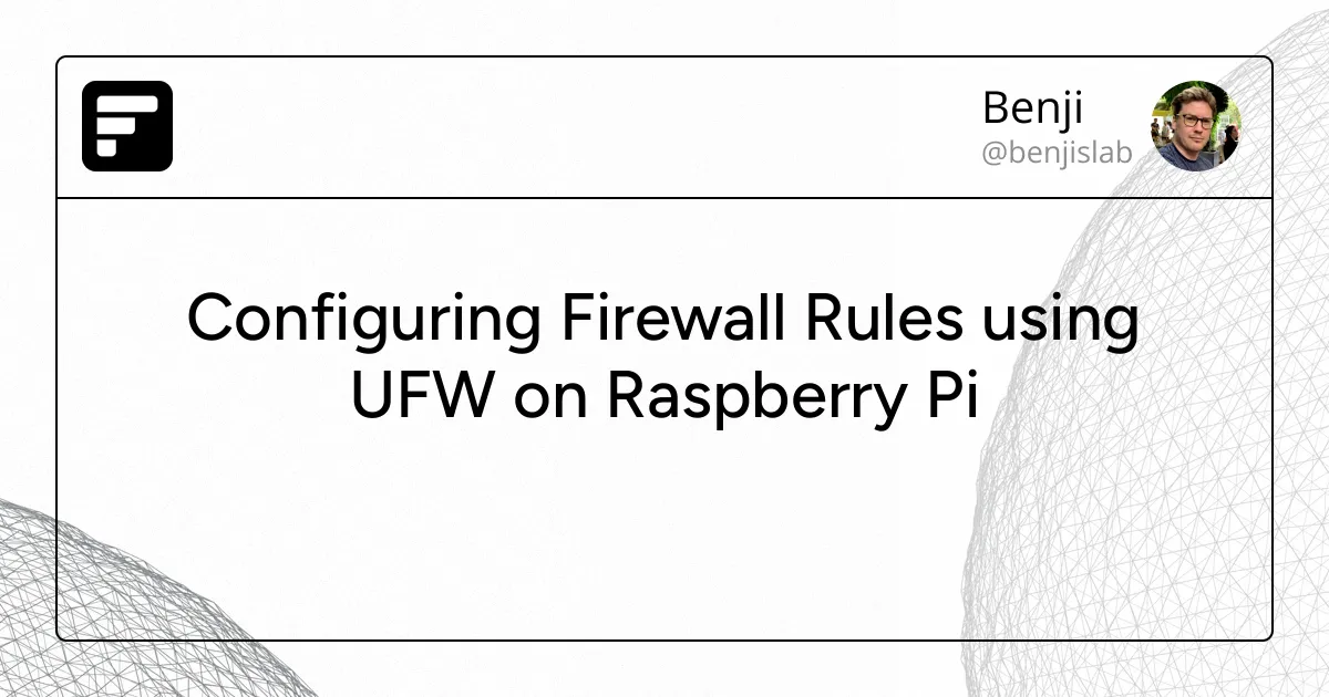 Configuring Firewall Rules using UFW on Raspberry Pi