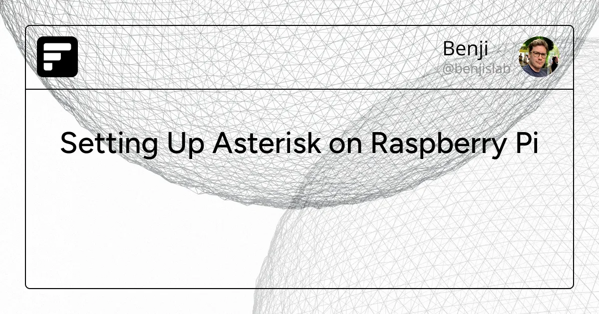 Setting Up Asterisk on Raspberry Pi