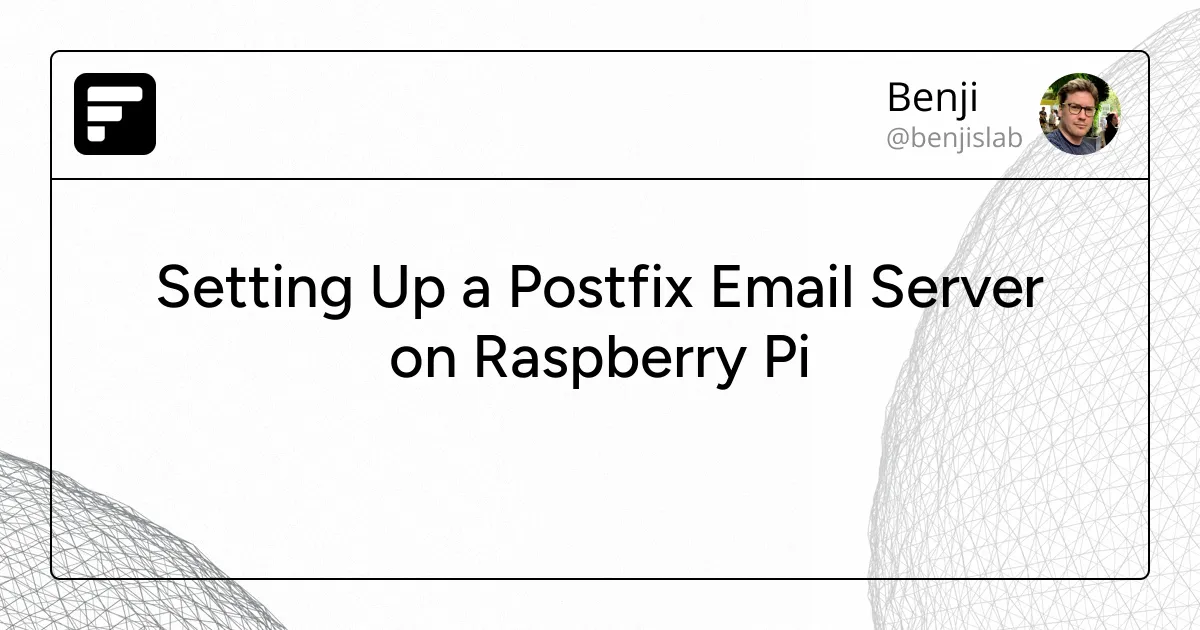 Setting Up a Postfix Email Server on Raspberry Pi