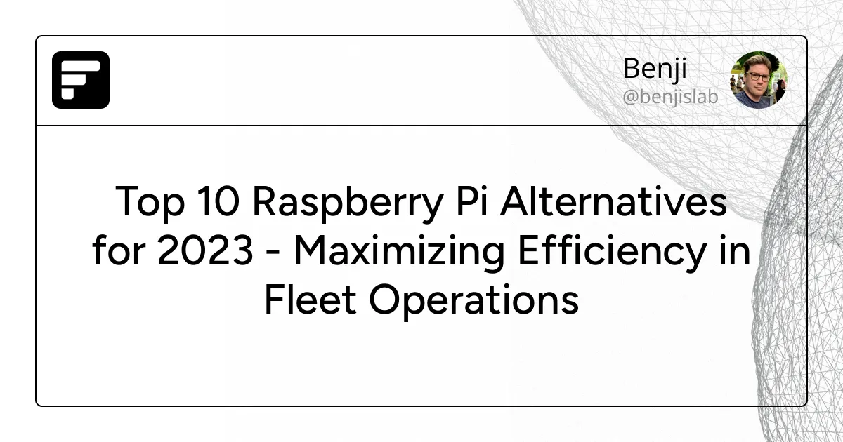 Top 10 Raspberry Pi Alternatives for 2023